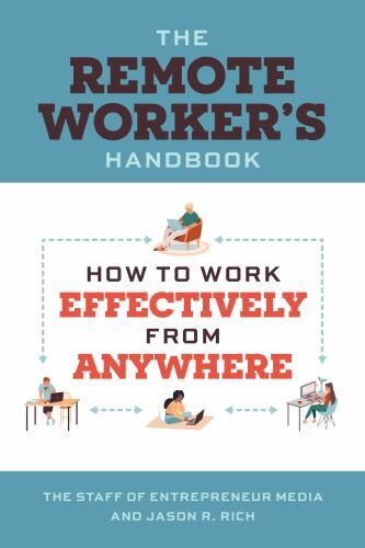 Remote Worker's Handbook : How to Work Effectively from Anywhere by ...