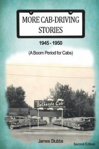 More Cab-Driving Stories by James Stubbs (2015, Trade Paperback) for ...