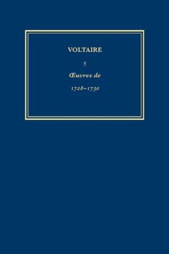 Complete Works of Voltaire 5 : Oeuvres De 1728-1730 by Voltaire (1998 ...