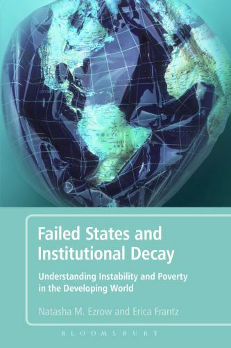 Failed States and Institutional Decay : Understanding Instability and ...