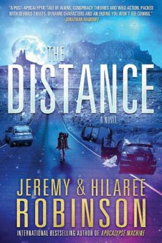 Distance by Jeremy Robinson and Hilaree Robinson (2019, Trade Paperback ...