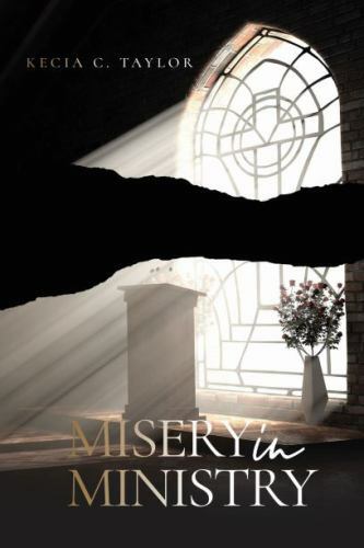 Misery in Ministry by Kecia Taylor (2020, Trade Paperback) for sale ...