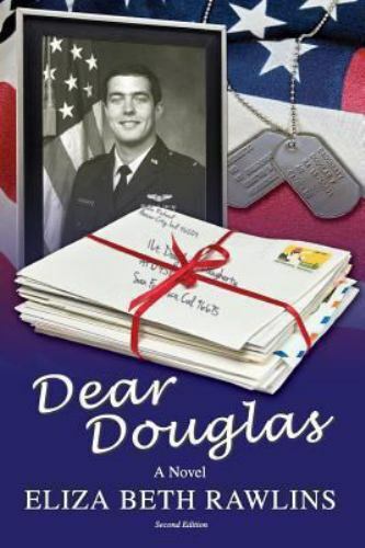 Dear Douglas : Second Edition by Eliza Beth Rawlins (2013, Trade ...