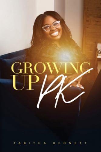 Growing up PK by Tabitha Bennett (2021, Trade Paperback) for sale ...