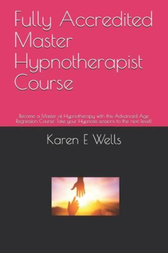 Fully Accredited Master Hypnotherapist Course : Become a Master of ...