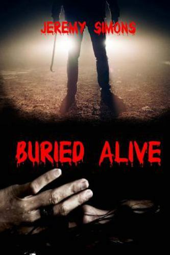 Buried Alive by Jeremy Simons (2015, Trade Paperback) for sale online ...