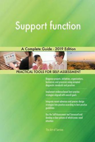 Support Function a Complete Guide - 2019 Edition by Gerardus Blokdyk ...