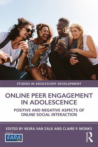 Studies in Adolescent Development Ser.: Online Peer Engagement in ...