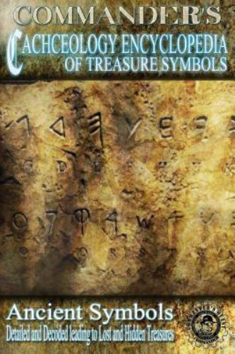 Commander's Cacheology Encyclopedia of Treasure Symbols : Ancient ...