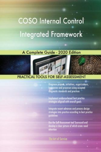 COSO Internal Control Integrated Framework a Complete Guide - 2020 ...