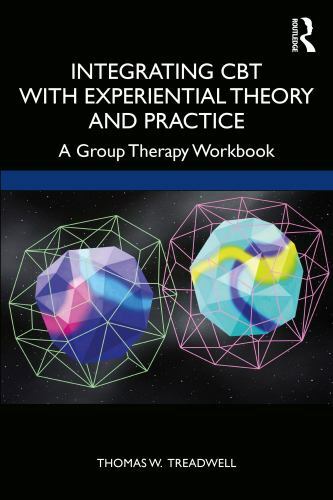 Integrating Cbt with Experiential Theory and Practice by Thomas W ...
