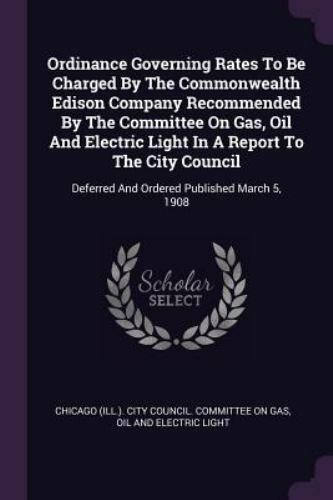 Ordinance Governing Rates to Be Charged by the Commonwealth Edison ...