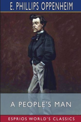 People's Man (Esprios Classics) by E. Phillips Oppenheim (2021, Trade Paperback) for sale online ...