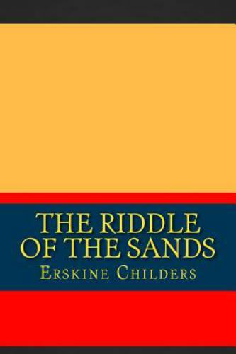 Riddle of the Sands by Erskine Childers (2018, Trade Paperback) for ...