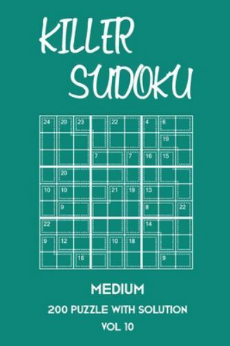 Killer Sudoku Medium 200 Puzzle with Solution Vol 10 : 9x9, Advanced ...