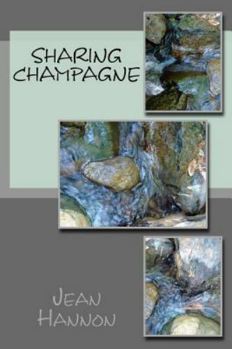 Sharing Champagne by Jean Hannon (2017, Trade Paperback) for sale ...