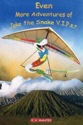 Even More Adventures of Jake the Snake V. I. P. E. r by Jose Melim and ...