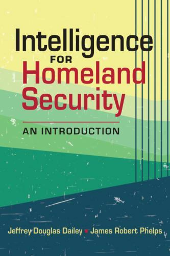 Intelligence for Homeland Security : An Introduction by Jeffrey Douglas ...