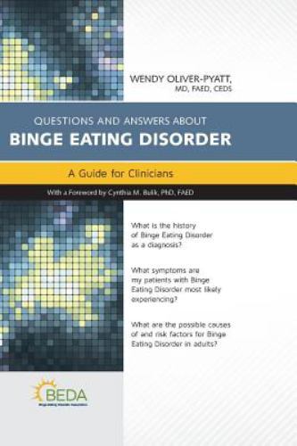 Questions and Answers about Binge Eating Disorder: a Guide for ...