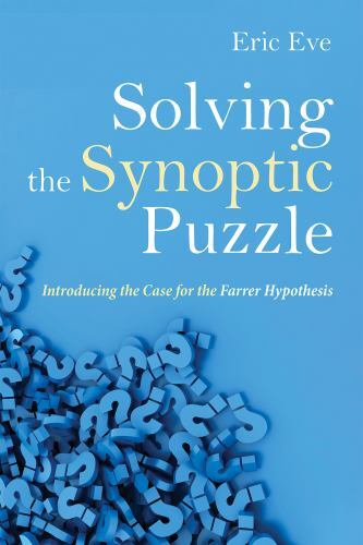 Solving the Synoptic Puzzle : Introducing the Case for the Farrer ...
