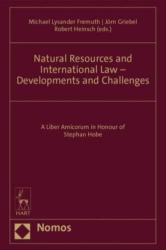 Natural Resources and International Law - Developments and Challenges ...