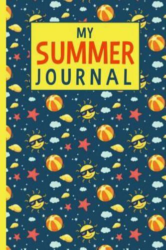 My Summer Journal : Summer Activities for Kids - Kids Holiday Journal ...