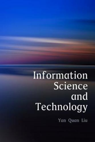 Information Science and Technology, an Introduction for Librarians by ...