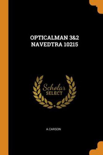 Opticalman 3&2 Navedtra 10215 by Acarson Acarson (2018, Trade Paperback ...