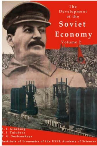 Development of the Soviet Economy Volume 2 by Svitlana M (2022, Trade ...
