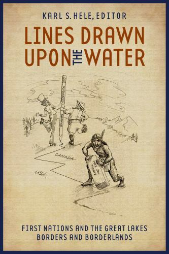 Indigenous Studies: Lines Drawn upon the Water : First Nations and the ...