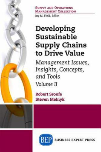 Developing Sustainable Supply Chains to Drive Value : Management Issues ...