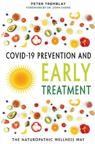 COVID-19 Prevention and Early Treatment : The Naturopathic Wellness Way ...