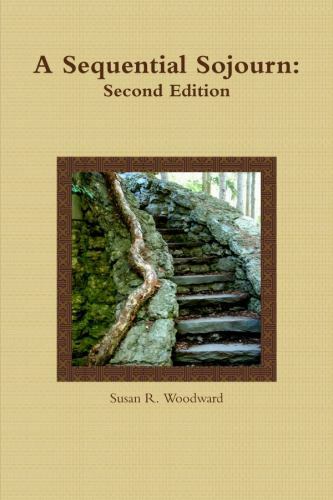 Sequential Sojourn: Second Edition by Susan R. Woodward (2010, Trade ...