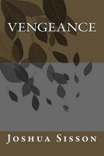 Vengeance by Joshua Sisson (2017, Trade Paperback) for sale online | eBay