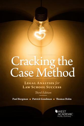 Cracking the Case Method, Legal Analysis for Law School Success by ...