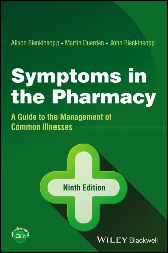 Symptoms in the Pharmacy : A Guide to the Management of Common ...