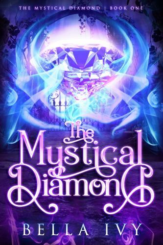Mystical Diamond : The Tale of Supernatural Quintuplets by Bella Ivy ...