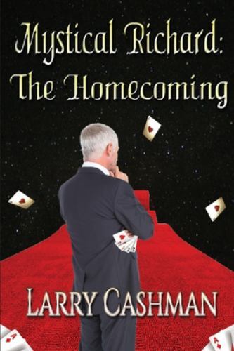 Mystical Richard Returns : Book 2 by Larry Cashman (2021, Trade ...