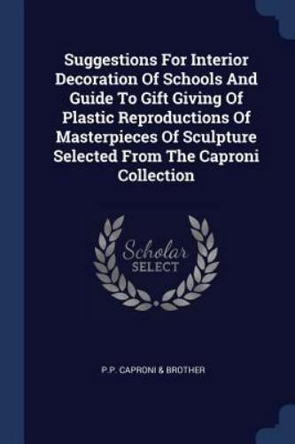Suggestions for Interior Decoration of Schools and Guide to Gift Giving ...