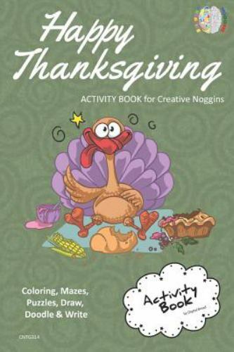 Happy Thanksgiving Activity Book for Creative Noggins : Coloring, Mazes ...