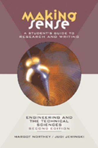 Making Sense : A Student's Guide to Research and Writing in Engineering ...
