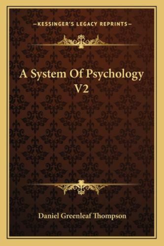 System of Psychology V2 by Daniel Greenleaf Thompson (2010, Trade ...