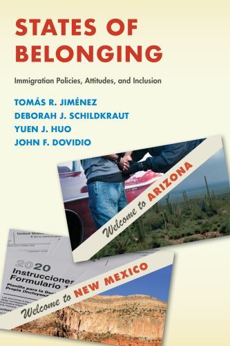 States of Belonging : Immigration Policies, Attitudes, and Inclusion by ...