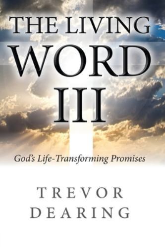 Living Word III by Trevor Dearing (2022, Trade Paperback) for sale ...