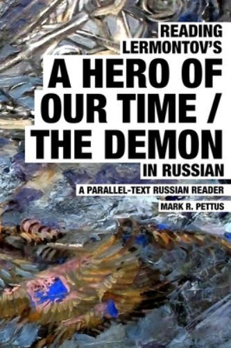Reading Lermontov's a Hero of Our Time / the Demon in Russian by Mark R ...
