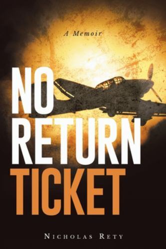 No Return Ticket by Nicholas Rety (2022, Trade Paperback) for sale online | eBay