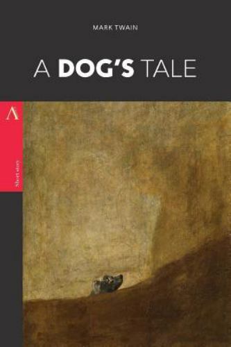 Dog's Tale by Mark Twain (2017, Trade Paperback) for sale online | eBay