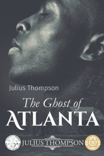 Ghost of Atlanta by Julius Thompson (2021, Trade Paperback) for sale ...