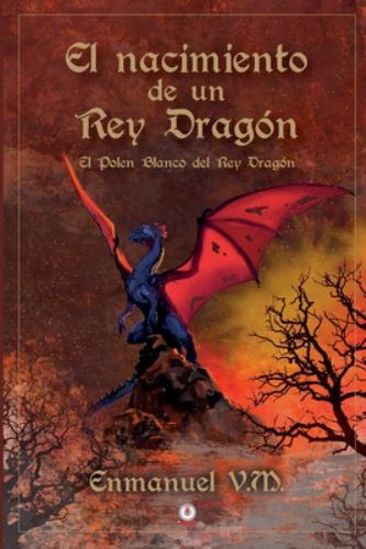 Nacimiento de un Rey Dragón : El Polen Blanco Del Rey Dragón by ...