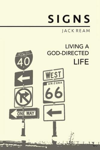 Signs : Living a God-Directed Life by Jack Ream (2020, Trade Paperback ...